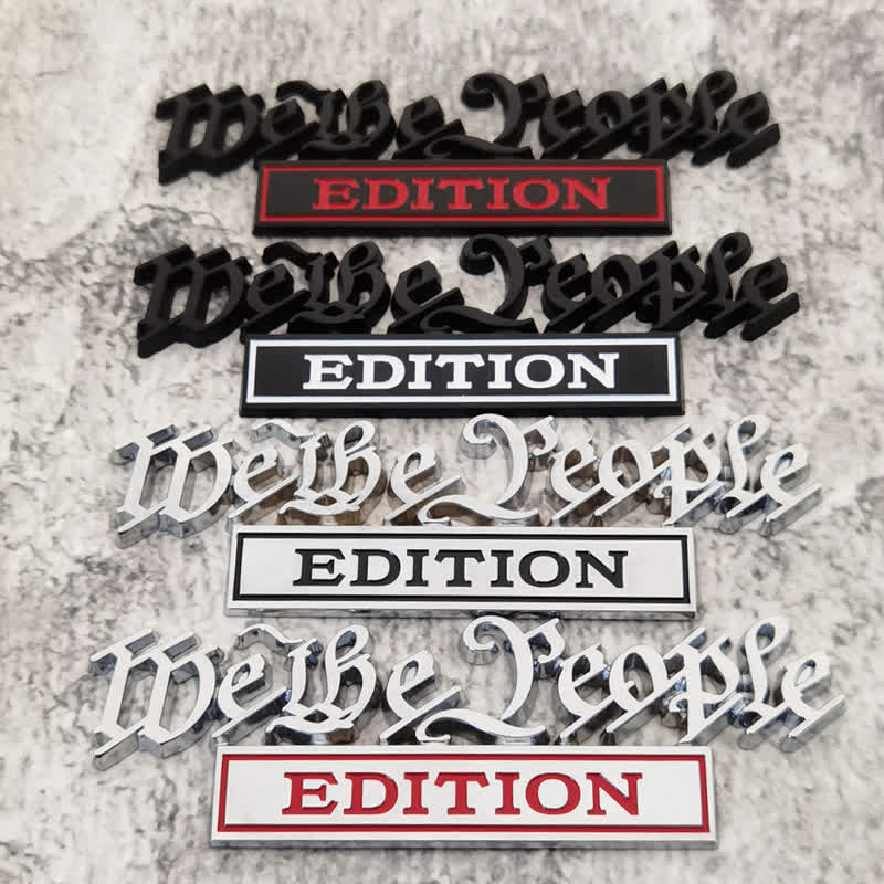 We The People EDITION Metal Sticker Car Badge – FloralTrip